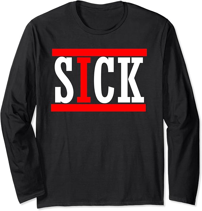 Storecastle Sick Urban Slang Funny Gift Long Sleeve T Shirt Amazon storecastle-sick-urban-slang-funny-gift-long-sleeve-t-shirt-amazon